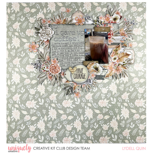 Have Courage Tutorial - Lydell Quin - Uniquely Creative