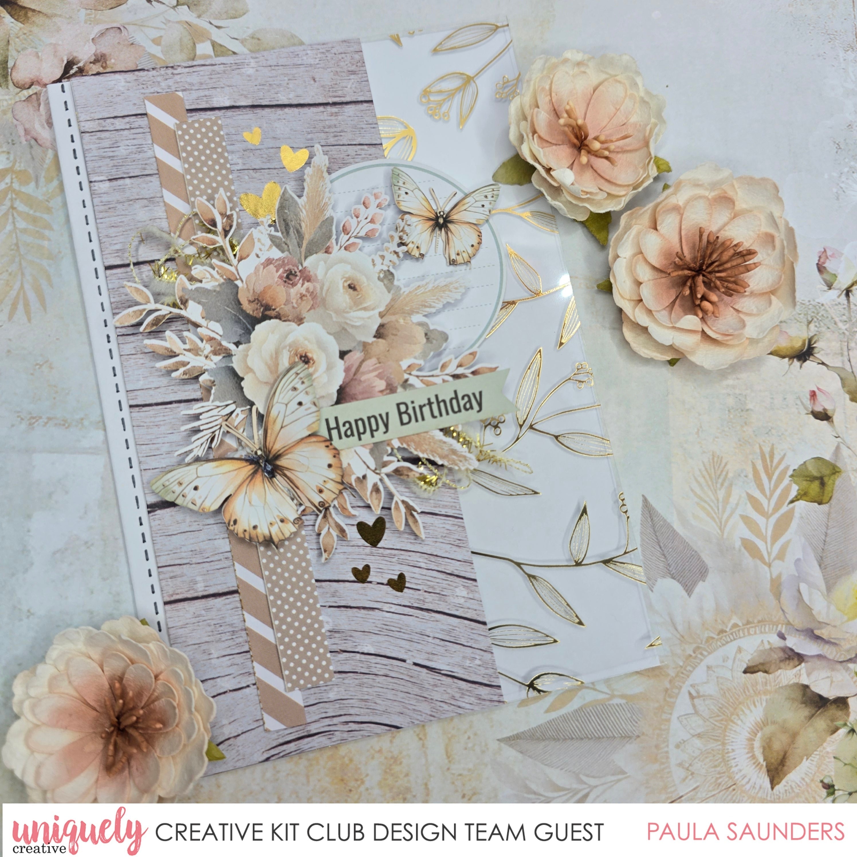 HAPPY BIRTHDAY CARD - PAULA SAUNDERS - Uniquely Creative