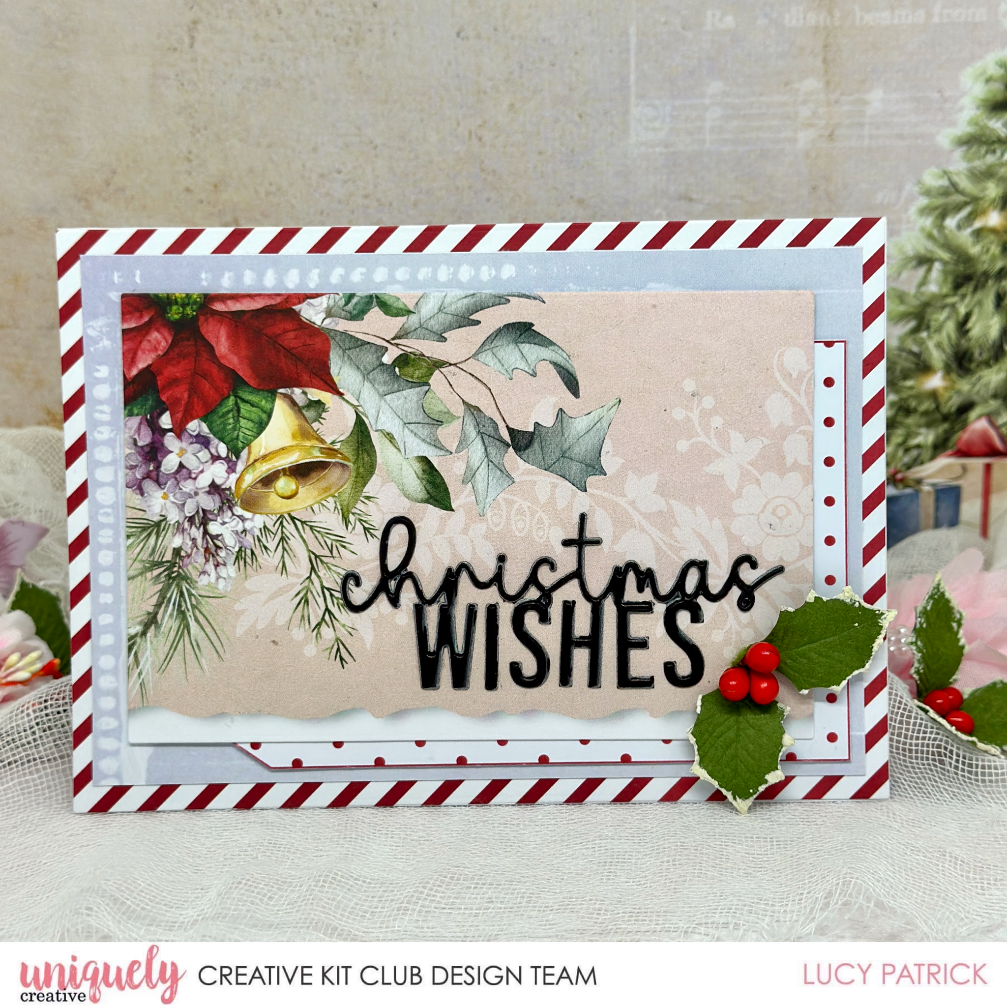 Christmas Wishes Tutorial - Lucy Patrick - Uniquely Creative