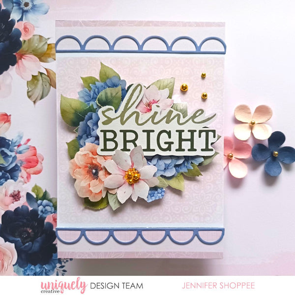 SHINE BRIGHT CARD - JENNIFER SHOPPEE - Uniquely Creative