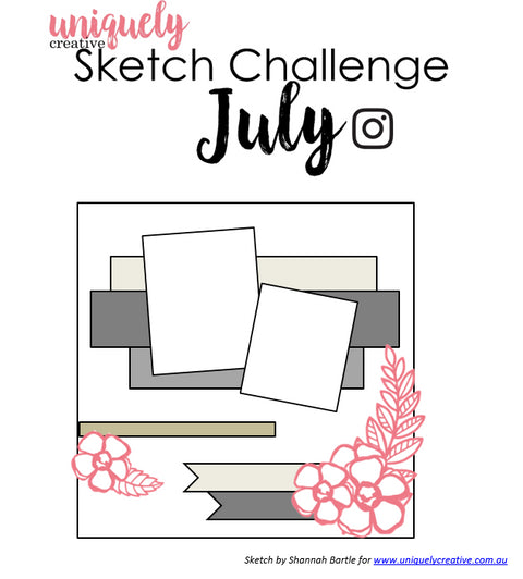 July Sketch Challenge - Uniquely Creative