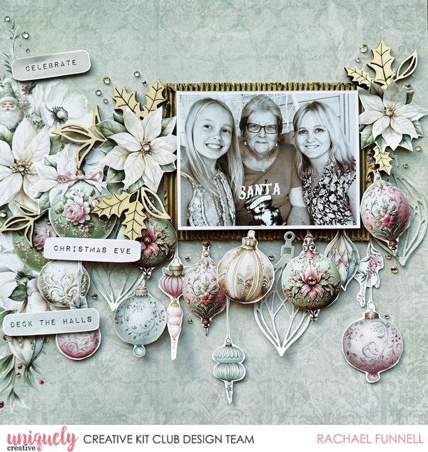 CHRISTMAS EVE LAYOUT TUTORIAL - RACHAEL FUNNELL - Uniquely Creative